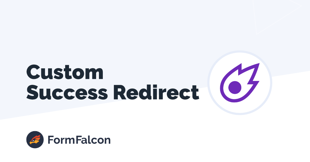 Custom Success Redirect Redirect Users To A Custom Url After Submission